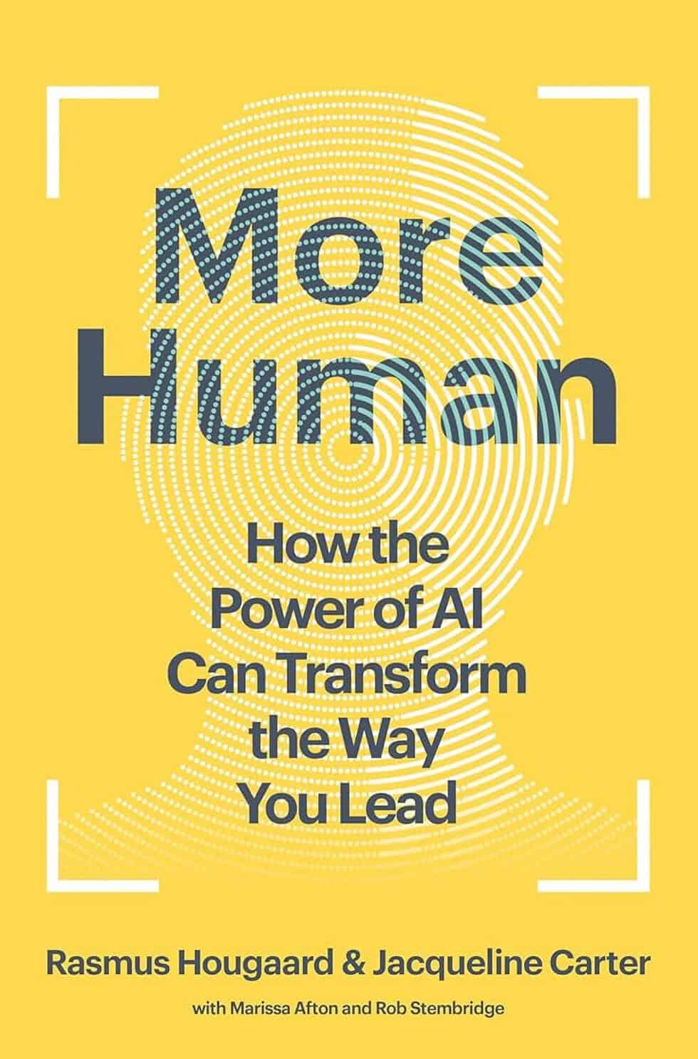 PRIMATE's READINGS - More Human: How the Power of AI Can Transform the ...